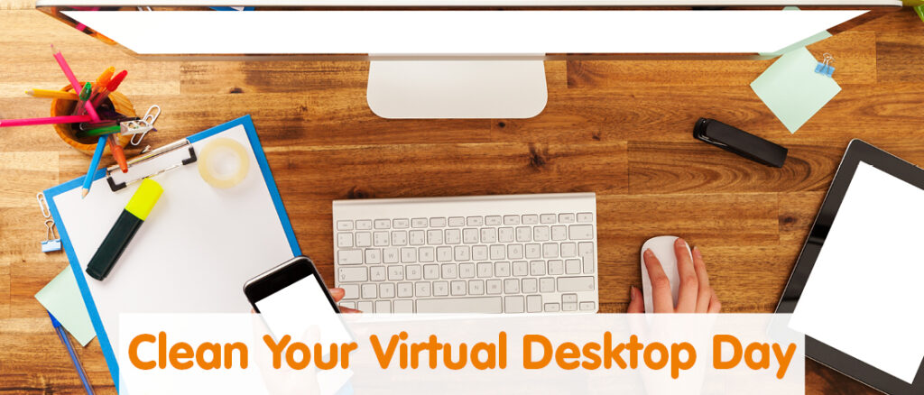 Clean up your virtual desktop - Get Ahead VA