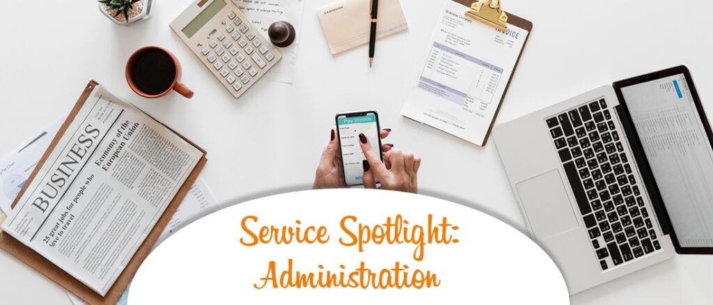 Service Spotlight: Administration - Get Ahead VA