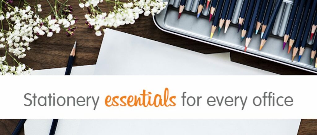 Stationery essentials for every office - Get Ahead VA