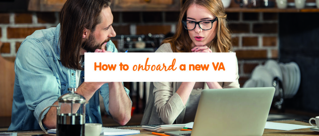 How to onboard a new VA - Get Ahead VA